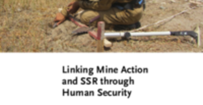 Linking Mine Action and SSR - GICHD
