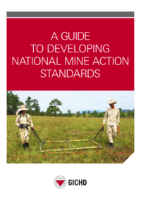 A Guide to Developing National Mine Action Standards - GICHD